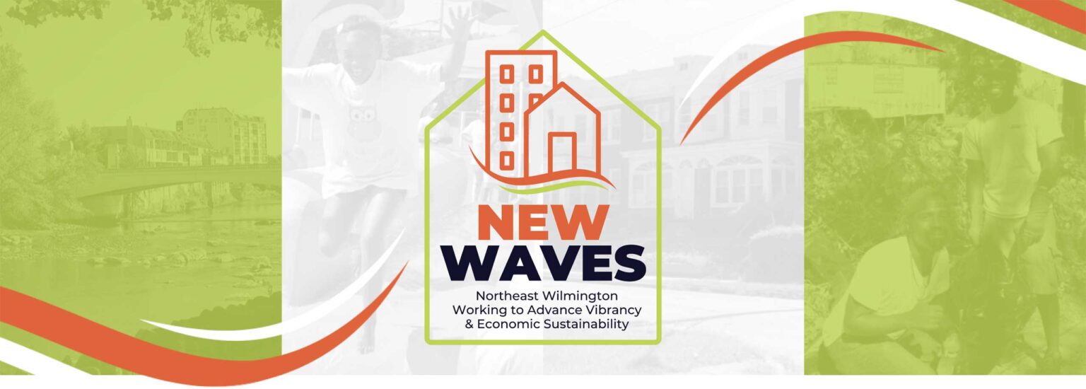 NEW WAVES Campaign | NECDC Wilmington Community Action
